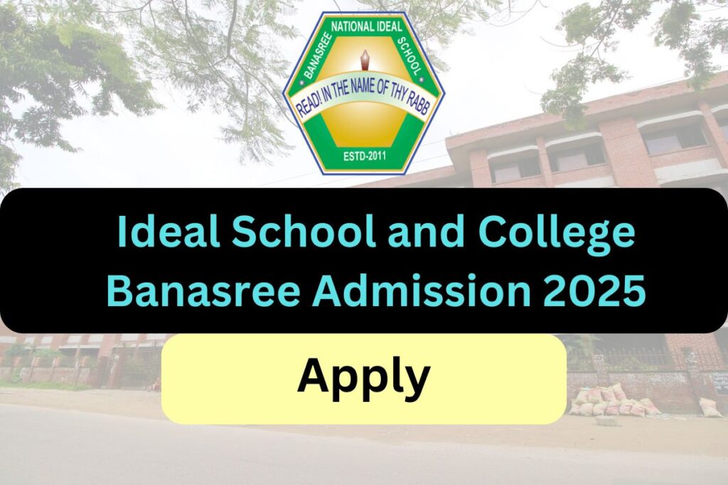 Ideal School and College Banasree Admission 2025 - Circular (Online)